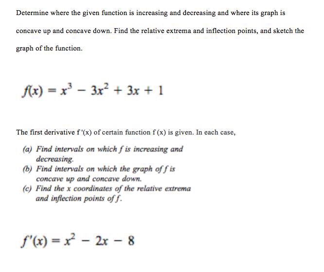 Solved Determine where the given function is increasing and | Chegg.com