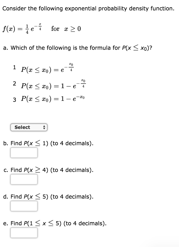 Solved Consider the following exponential probability | Chegg.com Solved Consider the following exponential probability | Chegg.com