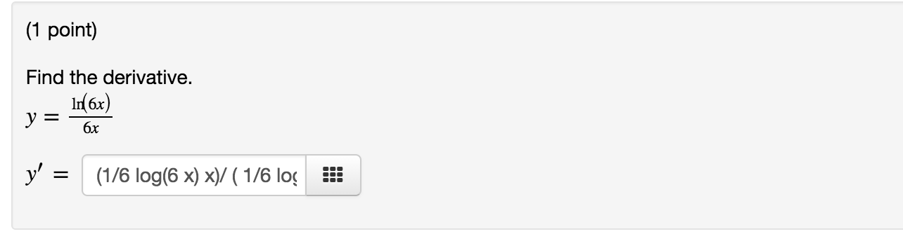 Solved Find the derivative. y = ln(6x)/6x | Chegg.com