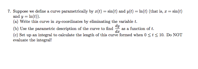 Solved Suppose we define a curve parametrically by x(t) = | Chegg.com