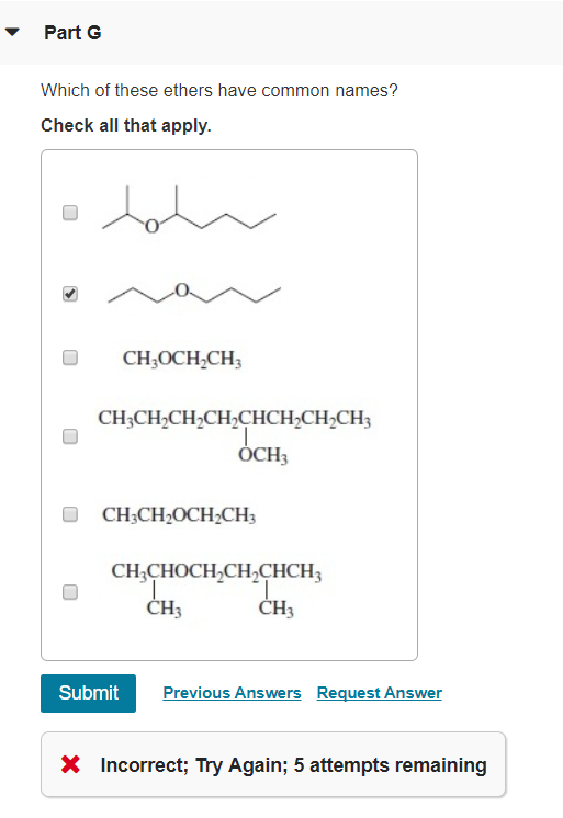 Solved Part G Which of these ethers have common names? Check | Chegg.com