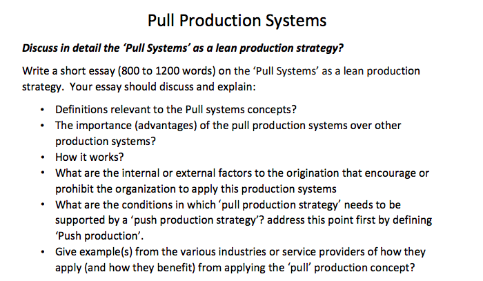 Solved Pull Production Systems Discuss in detail the 'Pull | Chegg.com