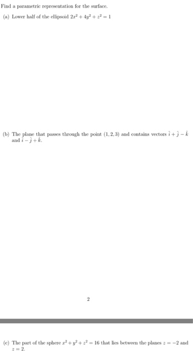 Solved Find a parametric representation for the surface. (a) | Chegg.com
