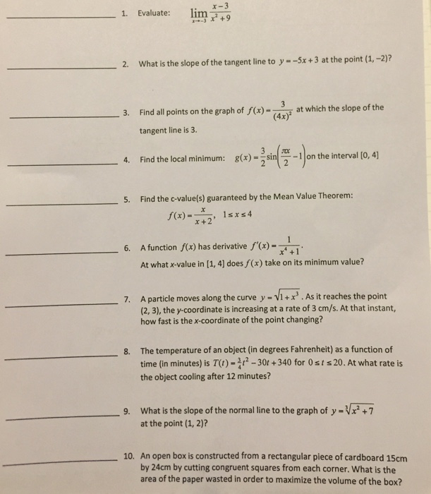 Solved Evaluate: lim_x rightarrow -3 x - 3/x^2 + 9 What is | Chegg.com
