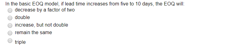 Solved In The Basic EOQ Model If Lead Time Increases From Chegg solved-in-the-basic-eoq-model-if-lead-time-increases-from-chegg