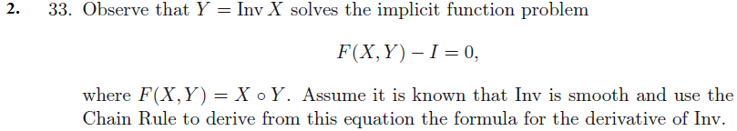Solved Observe that Y = Inv X solves the implicit function | Chegg.com