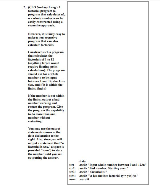 2. (CLO5-Assy Lang.)A factorial program (a program | Chegg.com