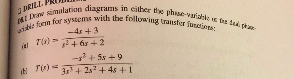 Solved Draw simulation diagrams in either the phase-variable | Chegg.com