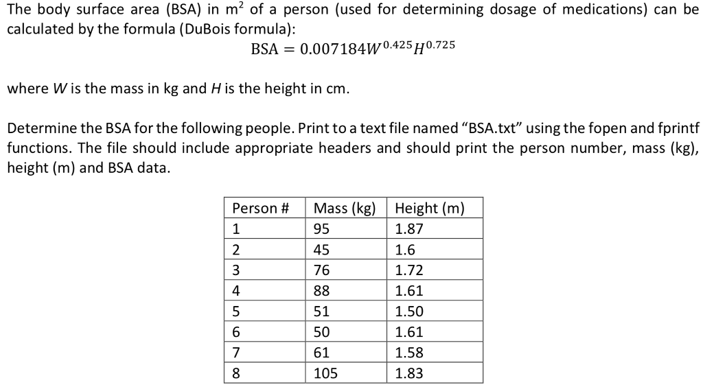 Solved The body surface area (BSA) in m2 of a person (used | Chegg.com