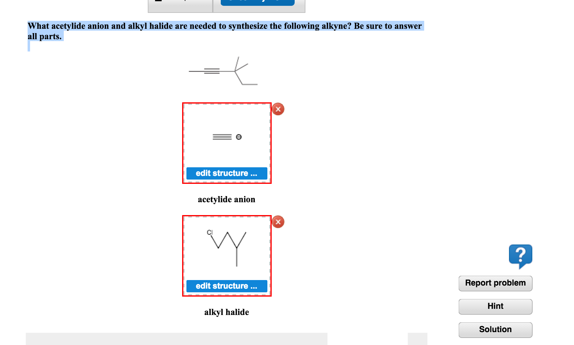 Solved What acetylide anion and alkyl halide are needed to | Chegg.com