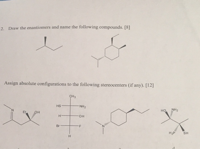 Solved Draw the enantiomers and name the following | Chegg.com