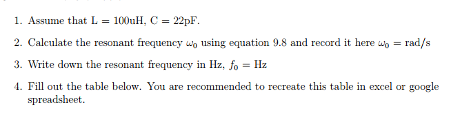 Solved 1 . Assume that L = 100uH, C = 22pF. 2. Calculate the | Chegg.com