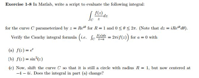 Solved In Matlab Write A Script To Evaluate The Following 