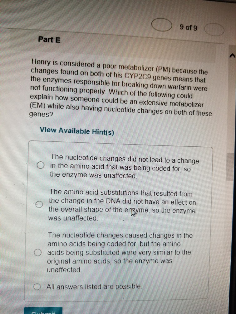 Solved 9 of 9 Part E Henry is considered a poor metabolizer | Chegg.com