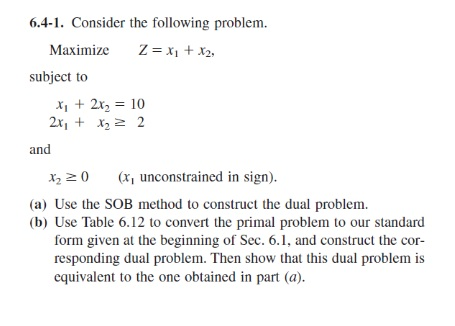 Solved 6.4-1. Consider the following problem Maximize Z=x1 | Chegg.com