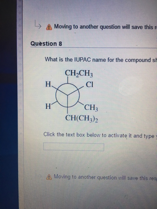 Solved What is the IUPAC name for he compound shown below ? | Chegg.com