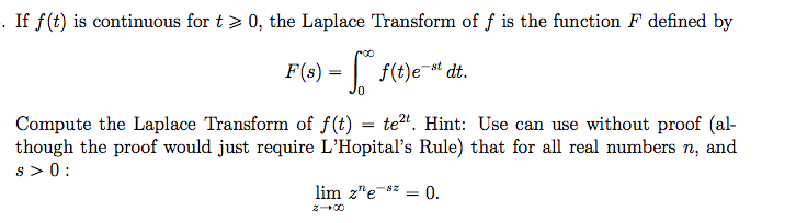 Solved If f(t) is continuous for t 0, the Laplace Transform | Chegg.com