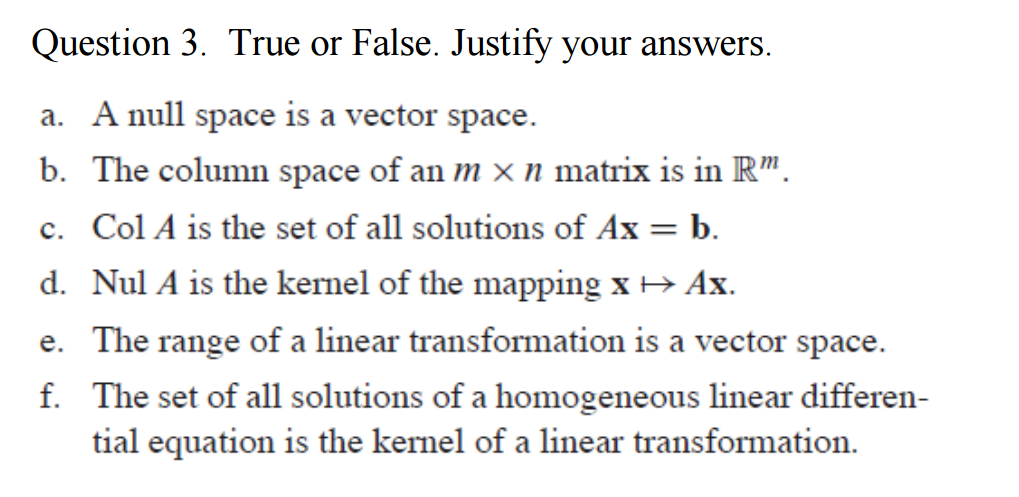 Solved A null space is a vector space. The column space of | Chegg.com