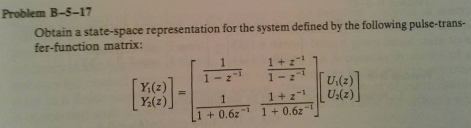 Solved Problem B 5 17 Obtain A State Space Representation