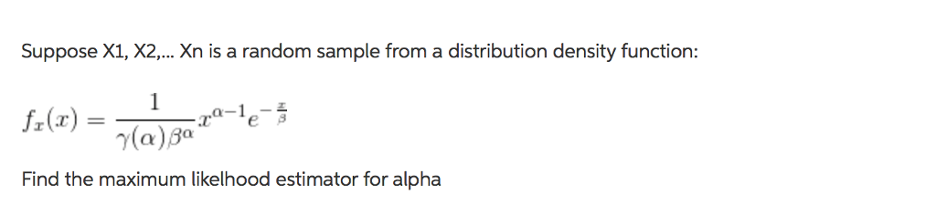 Solved Suppose X1, X2,..Xn is a random sample from a | Chegg.com