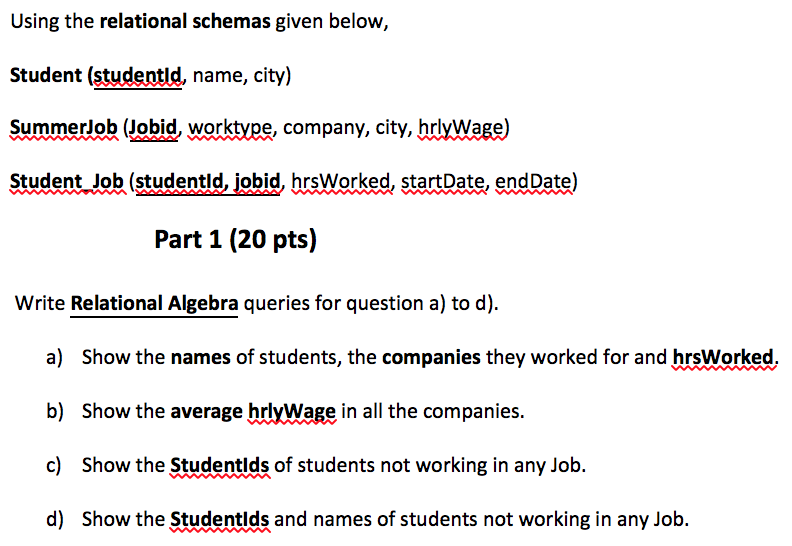 Solved Using the relational schemas given below, Student | Chegg.com
