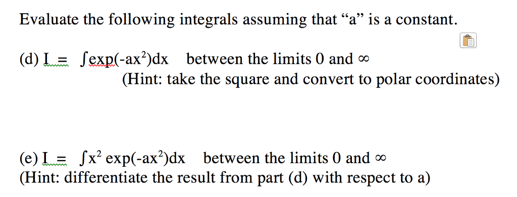 Solved Evaluate the following integrals assuming that "a" is | Chegg.com