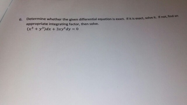 Solved Determine whether the given differential equation is | Chegg.com