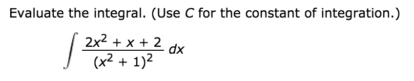 Solved integrating partial fractions | Chegg.com Solved integrating partial fractions | Chegg.com