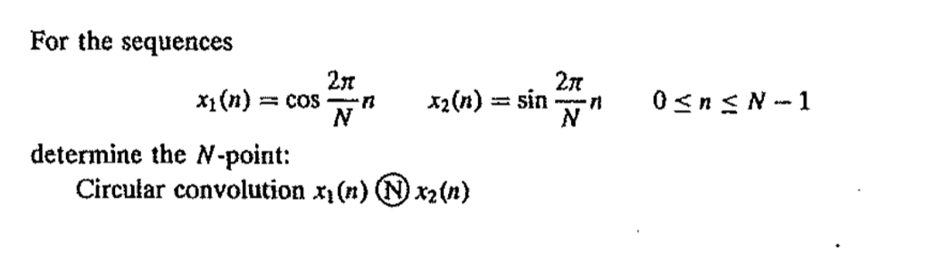 Solved For the sequences 2r 2T determine the N-point: | Chegg.com