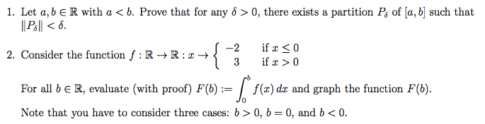 Solved Let a, b elementof R with a