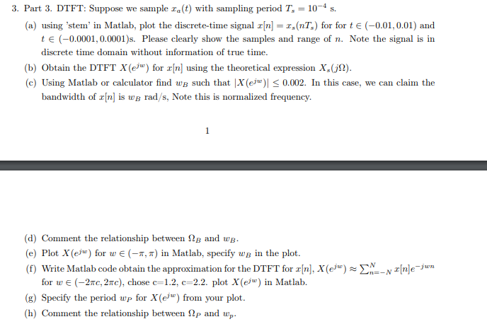 Solved 3. Part 3. DTFT: Suppose we sample ra(t) with | Chegg.com