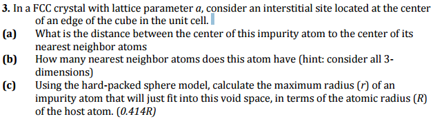 Solved In a FCC crystal with lattice parameter a, consider | Chegg.com