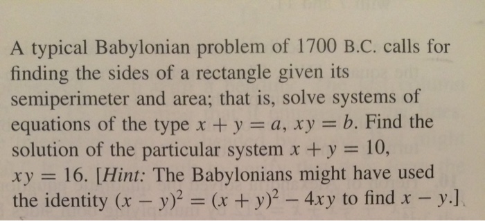 Solved A typical Babylonian problem of 1700 B.C. calls for | Chegg.com