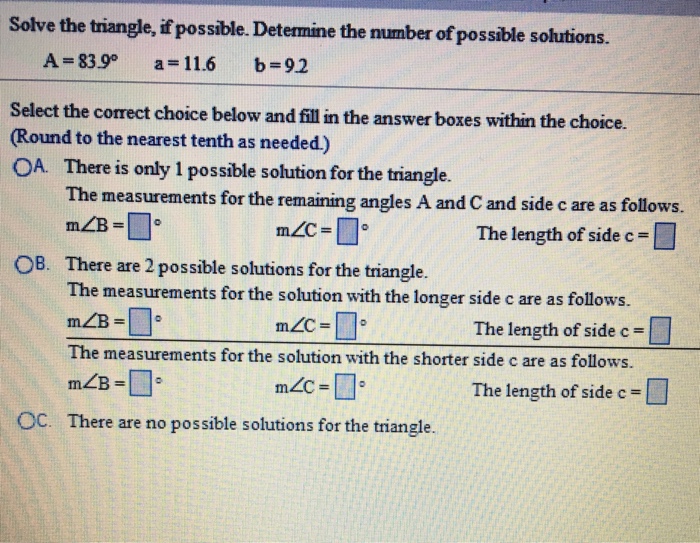Solved Solve the triangle, if possible. Determine the number | Chegg.com