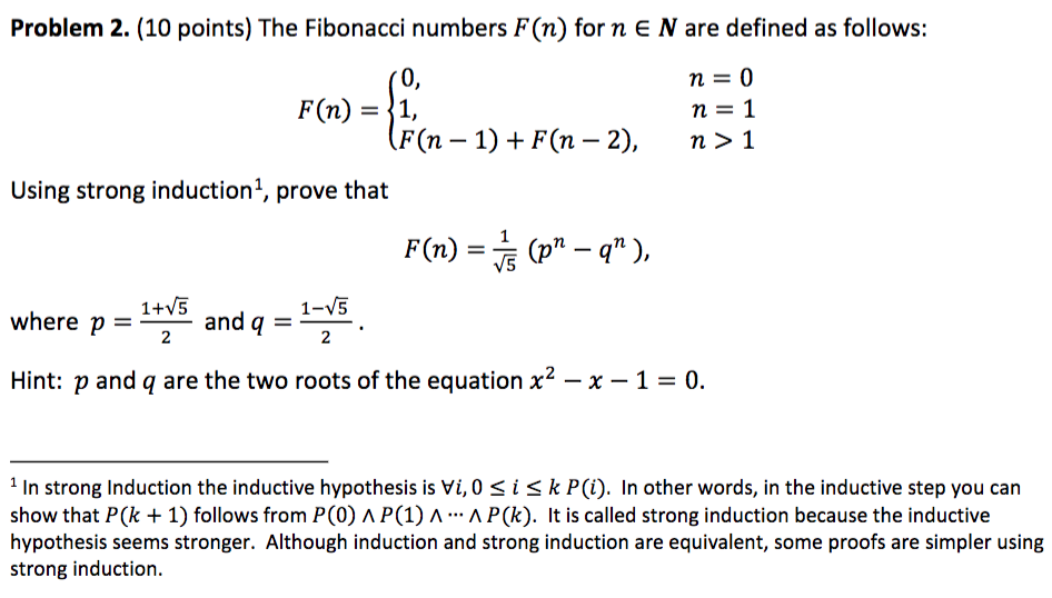 Solved Problem 2. (10 points) The Fibonacci numbers F(n) | Chegg.com