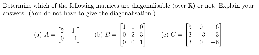Solved Determine which of the following matrices are | Chegg.com