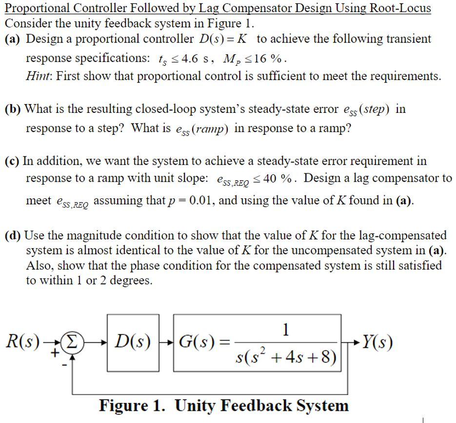 Solved Proportional Controller Followed by Lag Compensator | Chegg.com