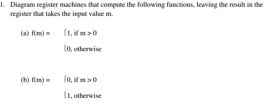 1. Diagram register machines that compute the | Chegg.com