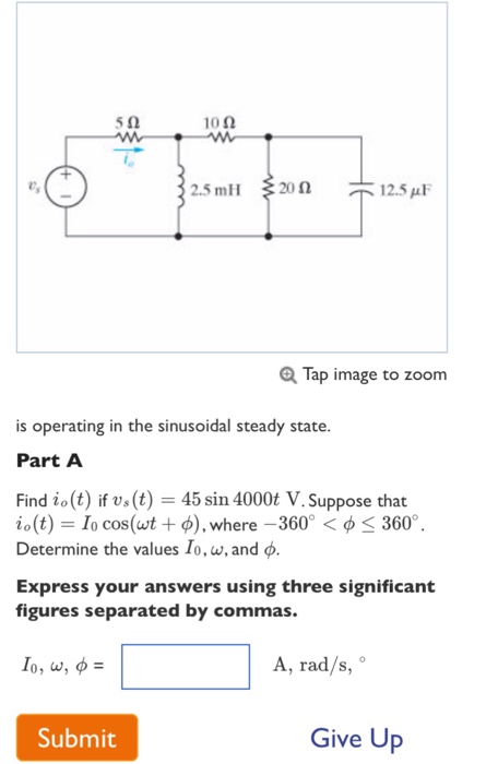 Solved Find i_o(t) if v_s(t) = 45 sin 4000t V. Suppose | Chegg.com