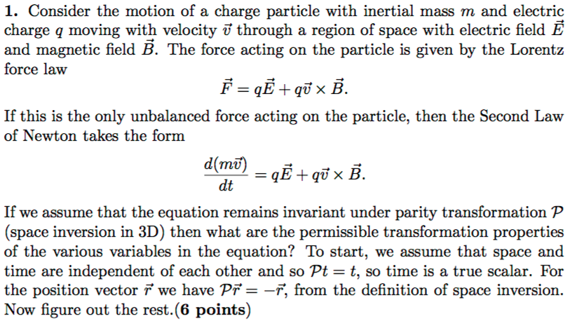 Solved 1. Consider the motion of a charge particle with | Chegg.com