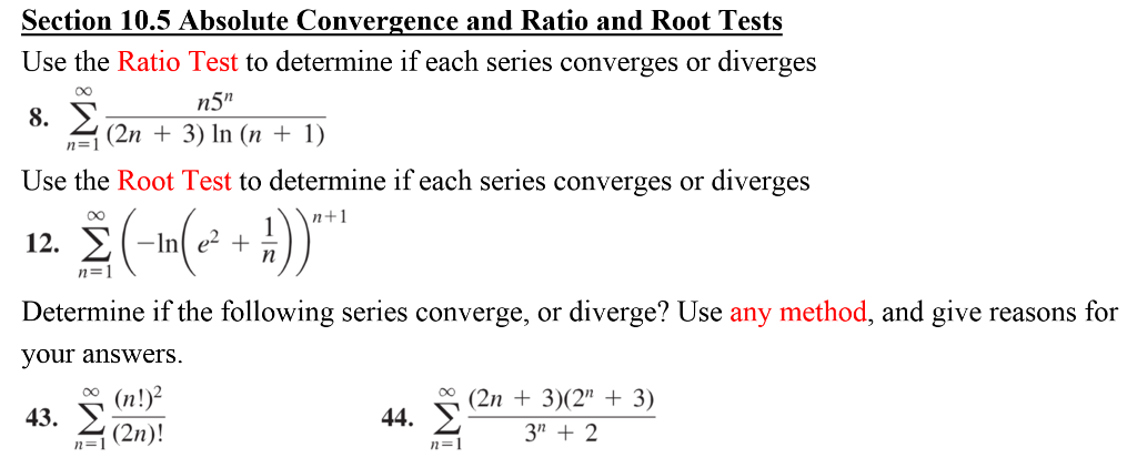 Solved Section 10.5 Absolute Convergence and Ratio and Root | Chegg.com
