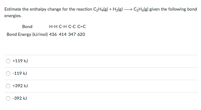 Solved Estimate the enthalpy change for the reaction | Chegg.com