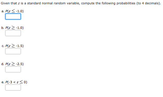 Solved Given that z is a standard normal random variable, | Chegg.com