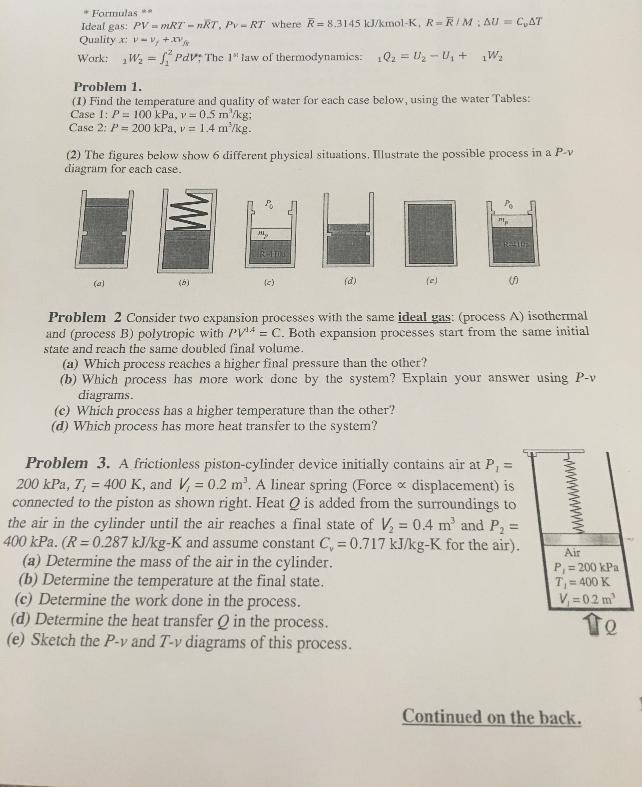 Solved Ideal gas: PV = mRT = nRT, Pv = RT where R = 8.3145 | Chegg.com