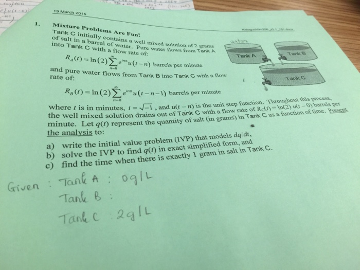 Mixture Problem Are Fun Tank C contains well mixed | Chegg.com