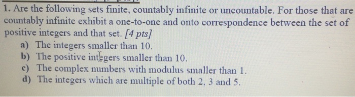 Solved Are the following sets finite, countable infinite or | Chegg.com