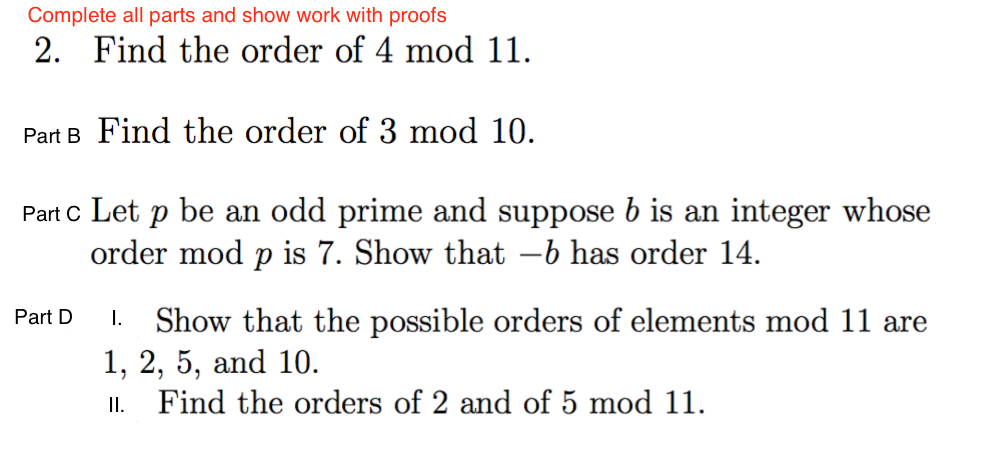 Solved Find the order of 4 mod 11. Find the order of 3 mod | Chegg.com