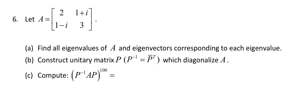 Solved (a) Find all eigenvalues of A and eigenvectors | Chegg.com