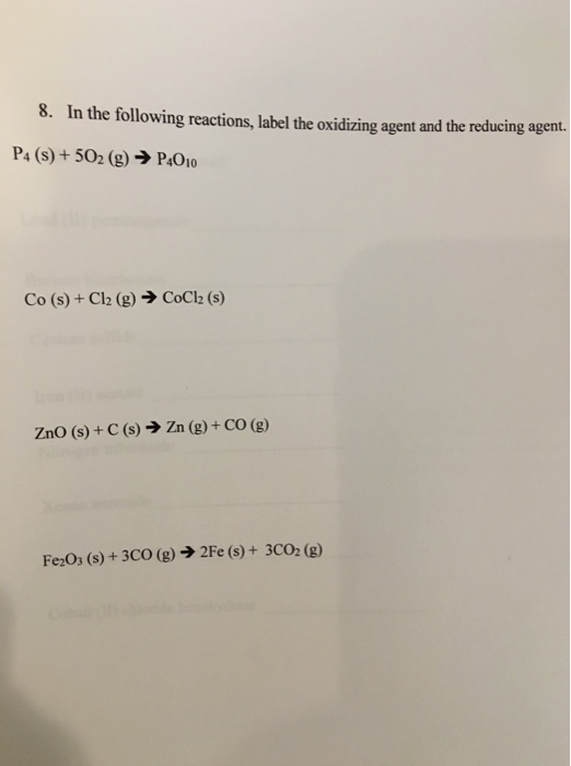 Solved In the following reactions, label the oxidizing agent | Chegg.com