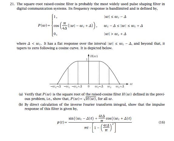 21. The square-root raised cosine filter is probably | Chegg.com